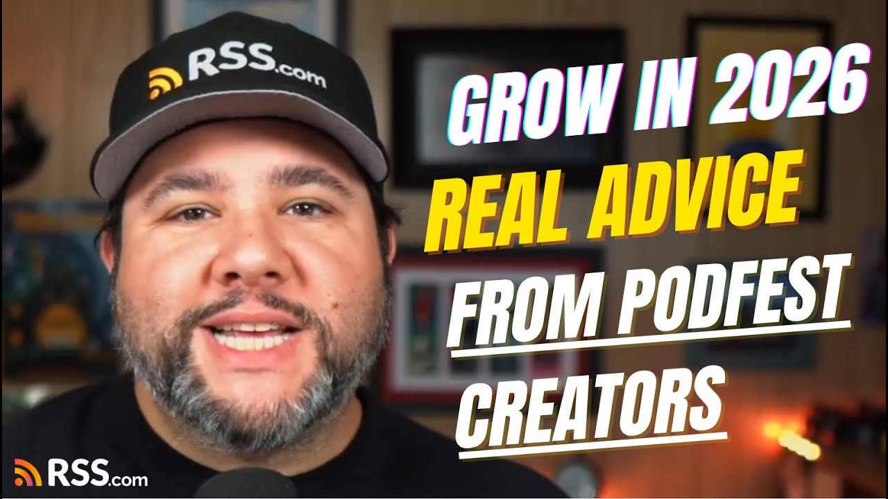 How to Grow Your Podcast in 2026: Real Advice from Podfest Creators ...
